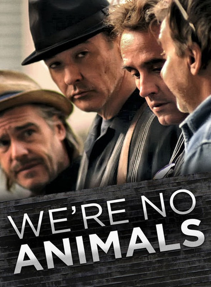 We’re No Animals (2013) Movie Review by Stephen McLaughlin – Movie ...